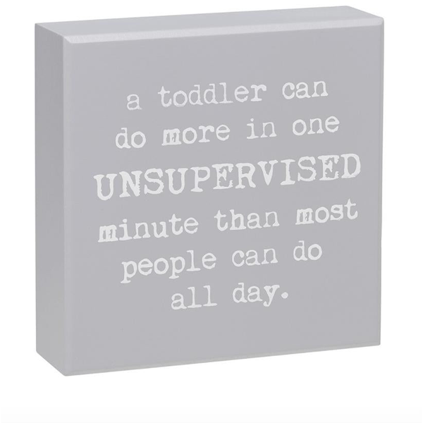 Unsupervised Sign | Zinnias Gift Boutique